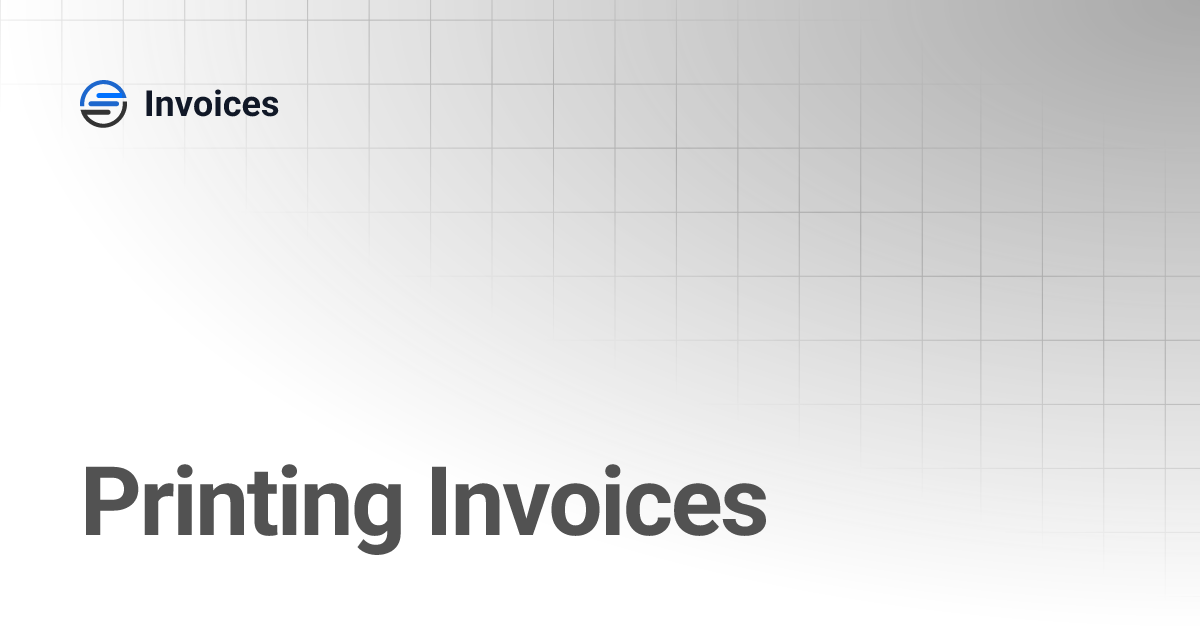 Printing Invoices | Invoices